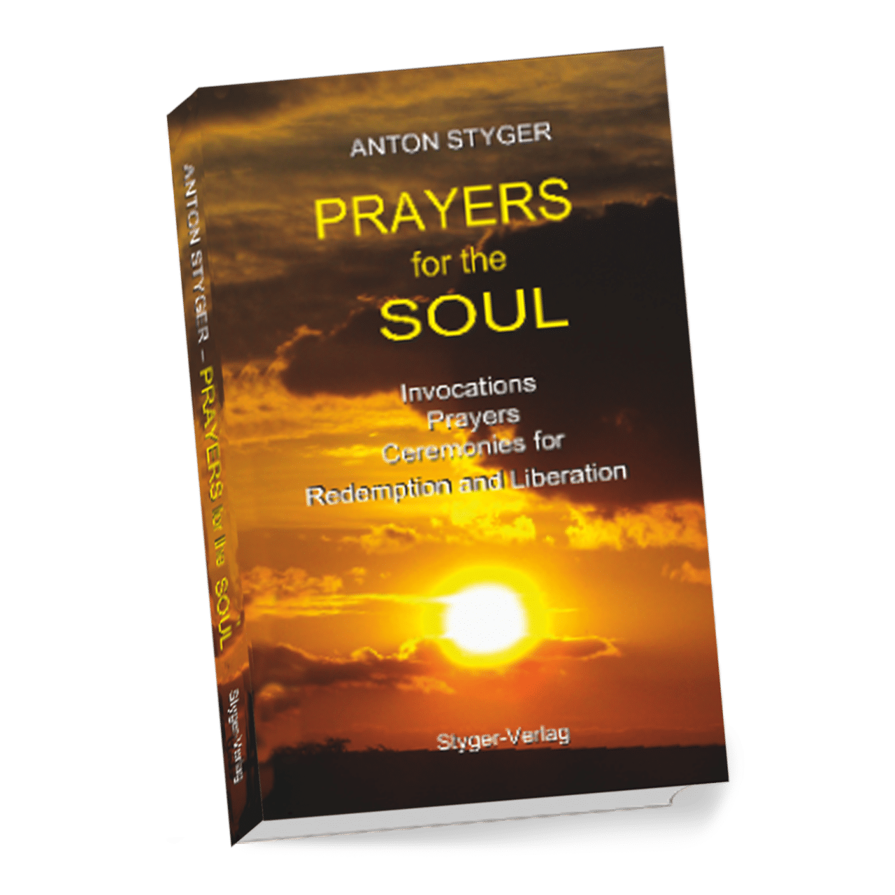 Prayers for the Soul (Paperback) | Styger Verlag